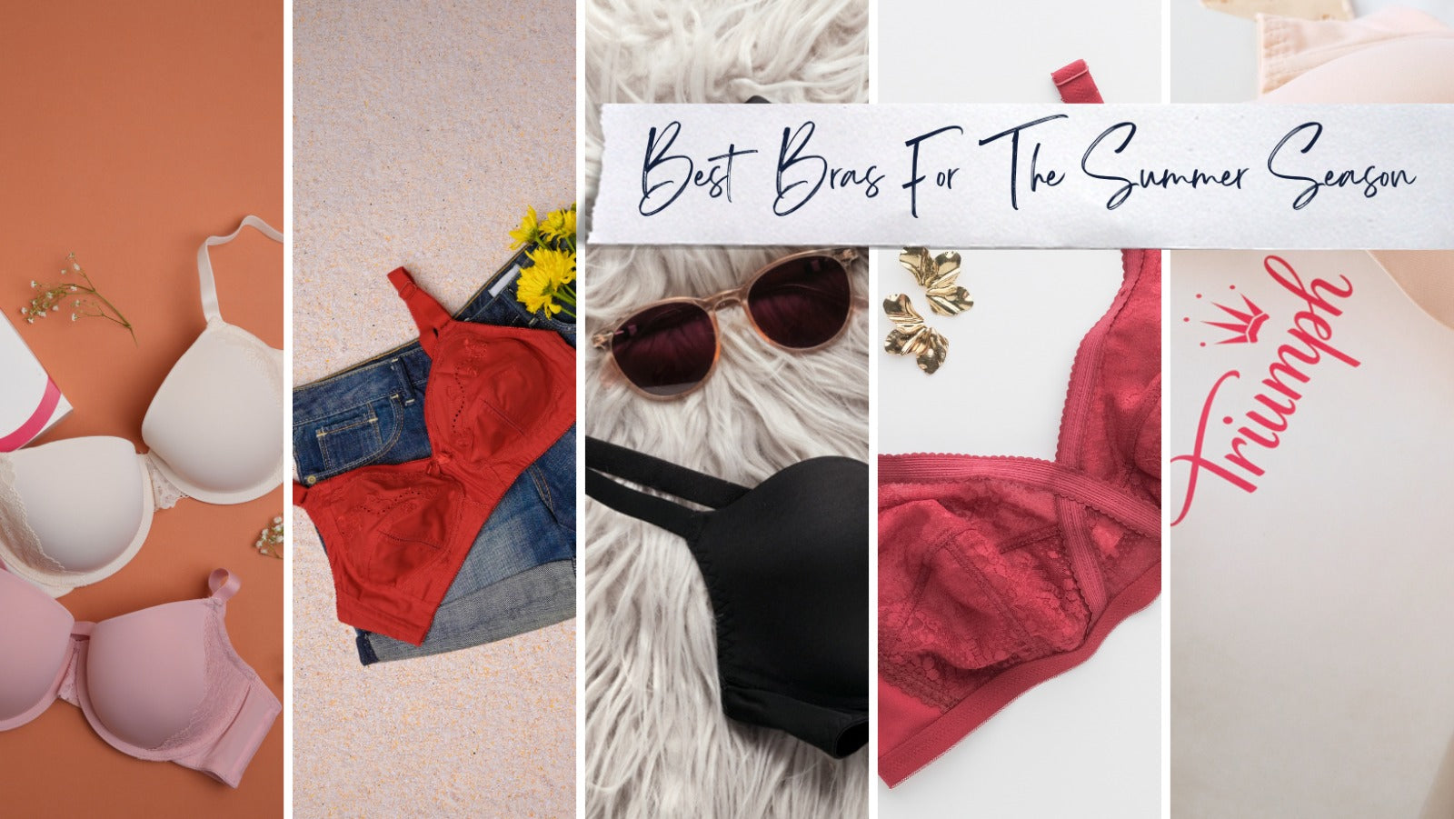 Best Bras for Summer Season 2023 – Intimate Fashions