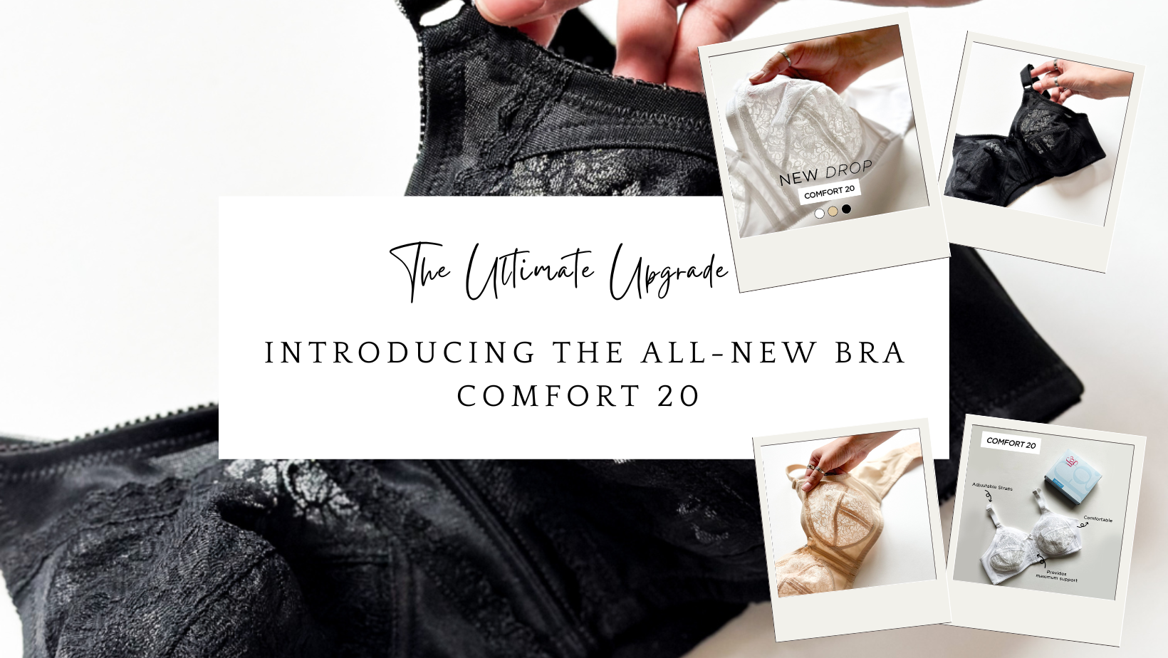 The Ultimate Upgrade: Introducing the all New Bra Comfort 20 – Intimate ...